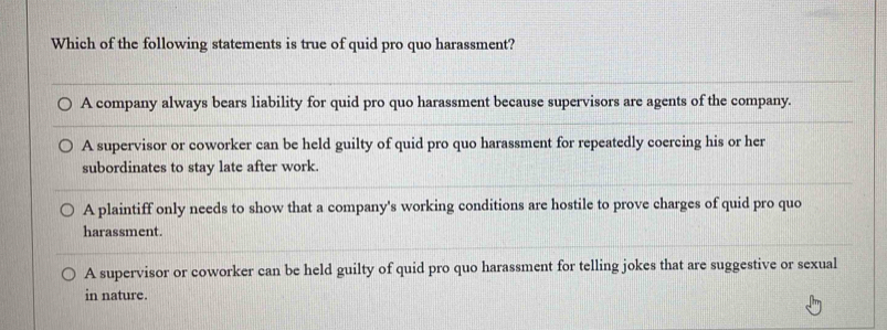 Solved: Which of the following statements is true of quid pro quo ...