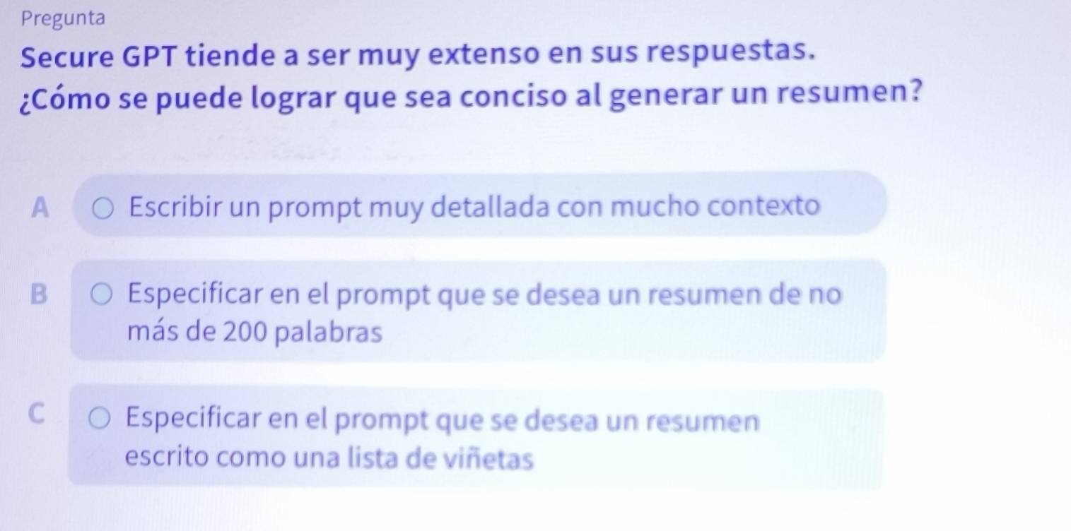 Resuelto:Pregunta Secure GPT tiende a ser muy extenso en sus respuestas ...
