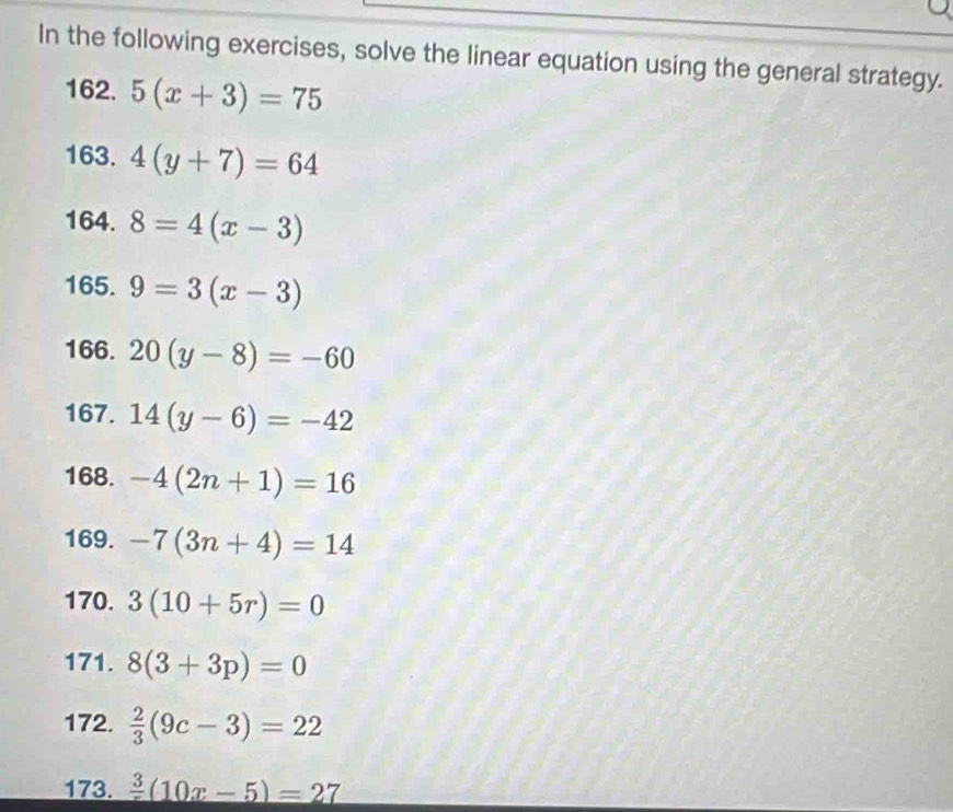 Solved: In the following exercises, solve the linear equation using the general strategy. 162. 5 ...