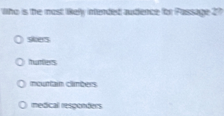 Solved: Who is the most likely intended audience for Passage 2? stes ...