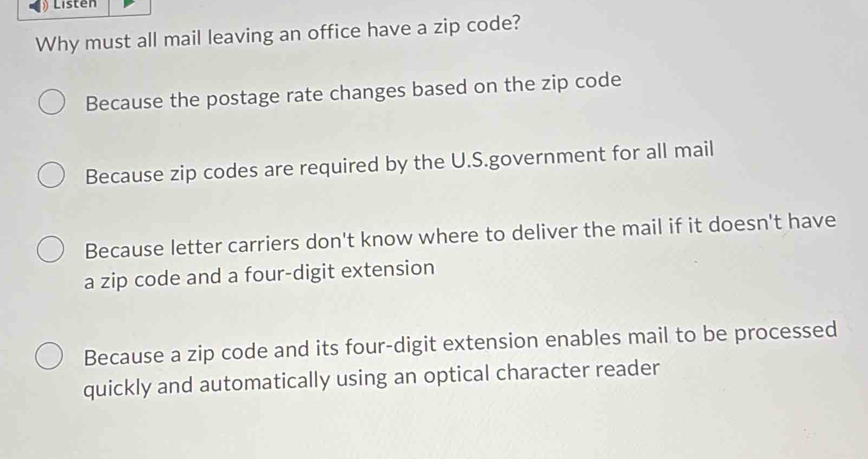 Solved: Listen Why must all mail leaving an office have a zip code ...