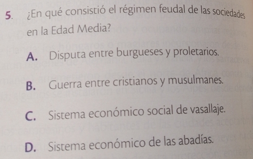 Resuelto:¿En qué consistió el régimen feudal de las sociedades en la ...