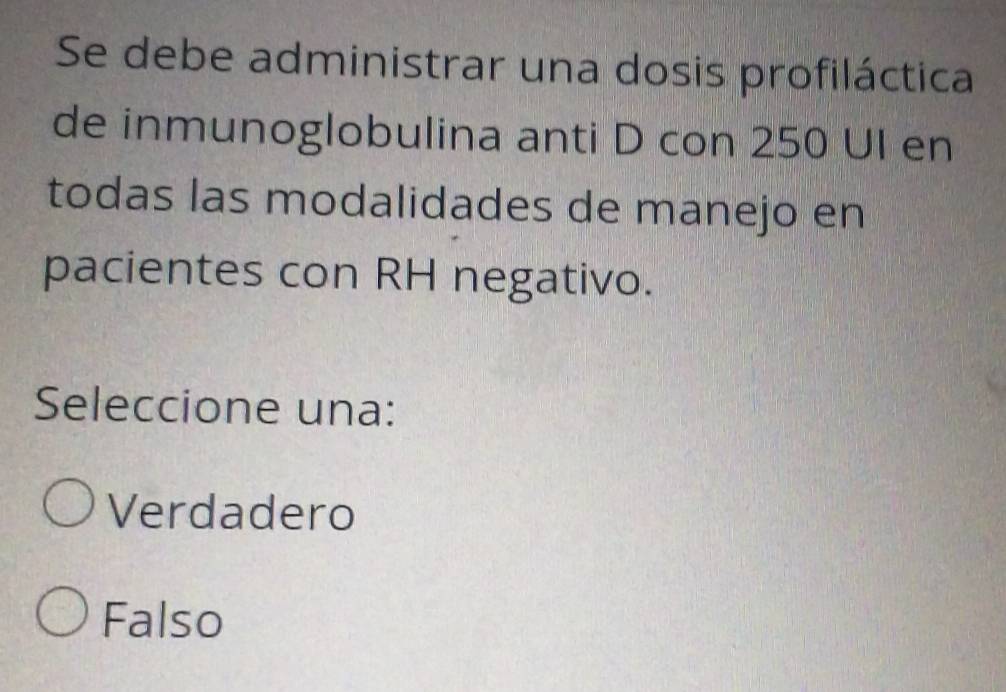 Resuelto:Se debe administrar una dosis profiláctica de inmunoglobulina ...