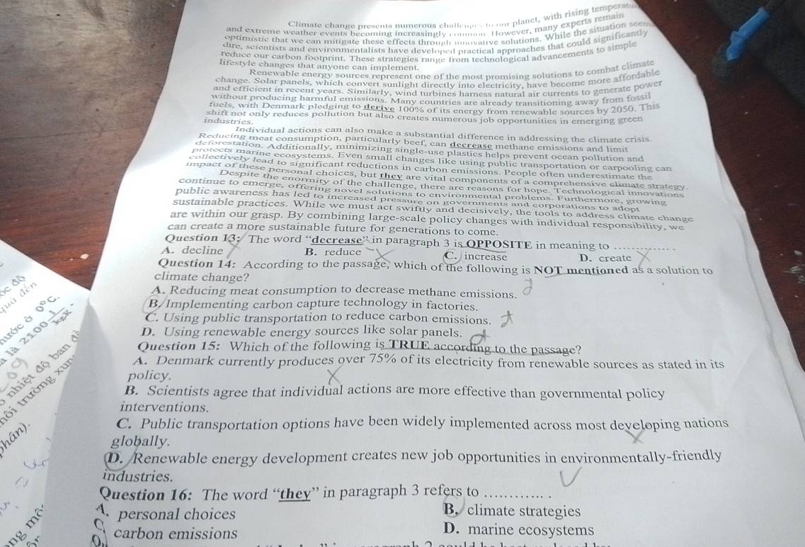 Giải quyết:Climate change presents numerous challeuges to our planet ...