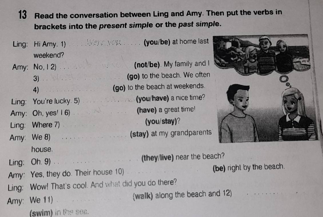 Gelöst:Read the conversation between Ling and Amy. Then put the verbs ...