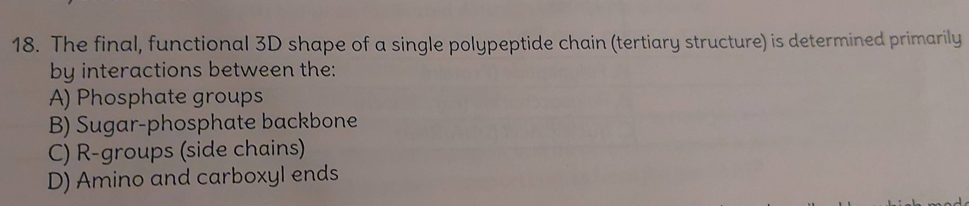 Solved: The final, functional 3D shape of a single polypeptide chain ...