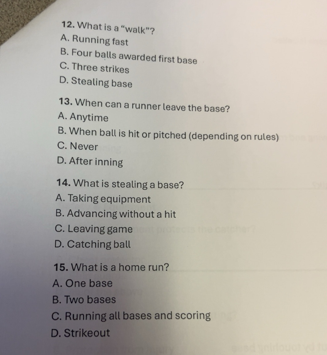 Solved: What is a “walk”? A. Running fast B. Four balls awarded first ...