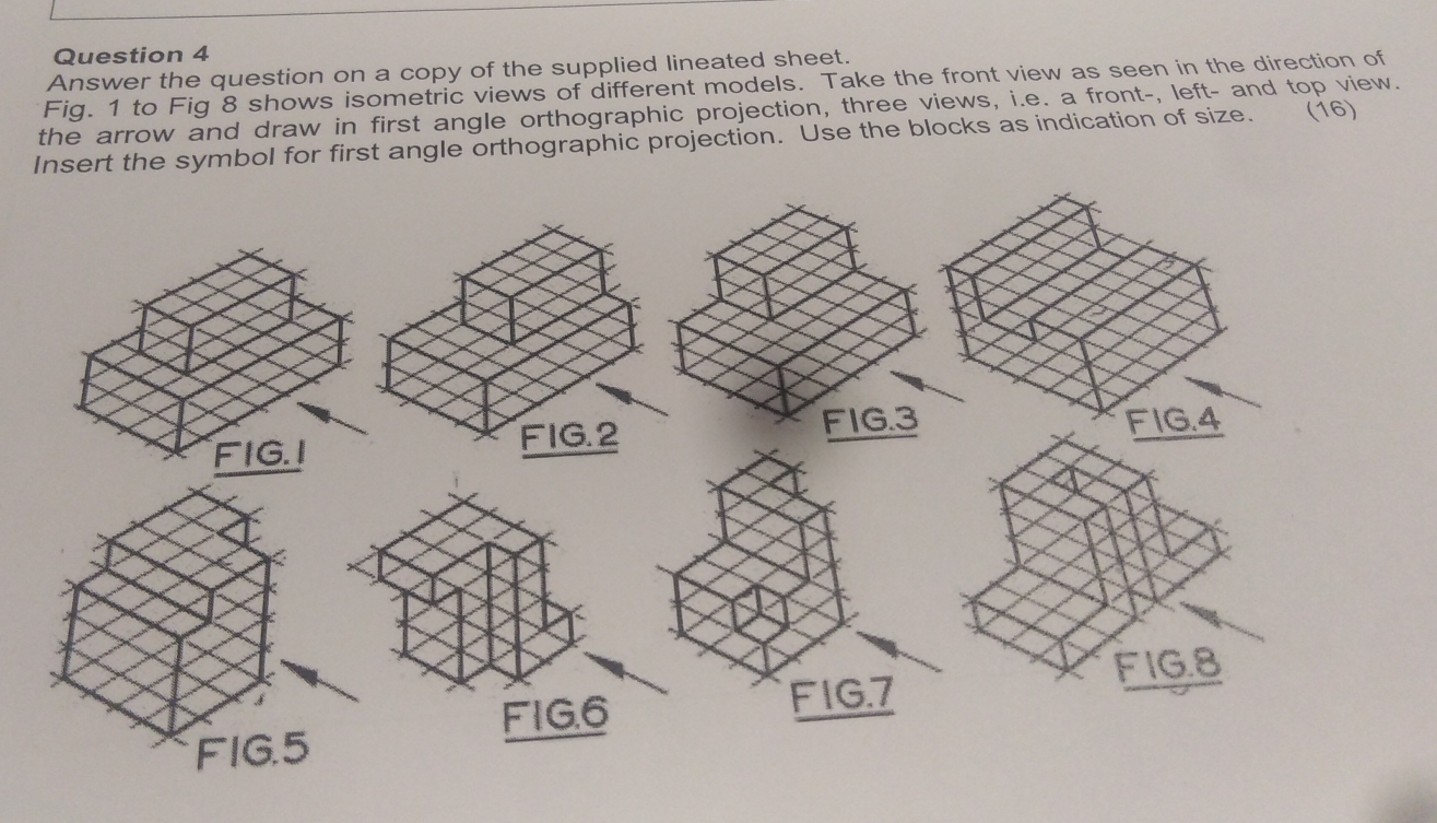Solved: Answer the question on a copy of the supplied lineated sheet. Fig. 1 to Fig 8 shows ...