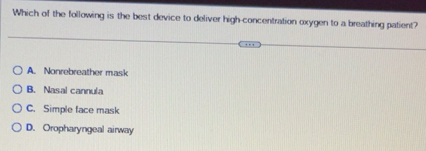 Solved: Which of the following is the best device to deliver high ...