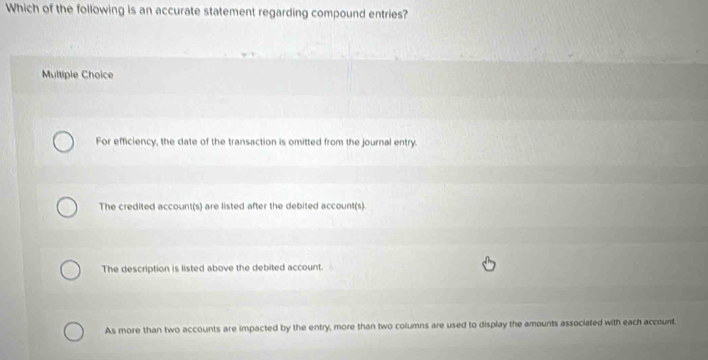 Solved: Which of the following is an accurate statement regarding ...