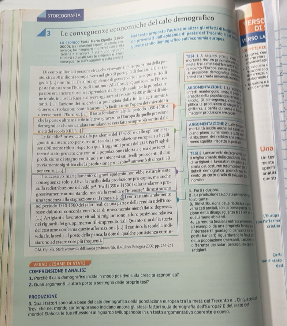 Risolto:STORIOGRAFIA 3 Le conseguenze economiche del calo demografico ...
