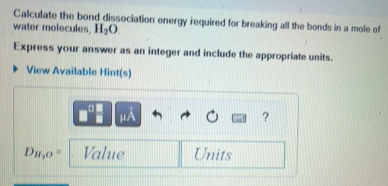 Solved: Calculate the bond dissociation energy required for breaking ...