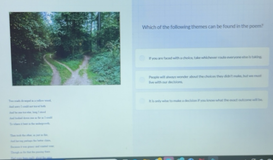 Solved: Which of the following themes can be found in the poem? If you ...