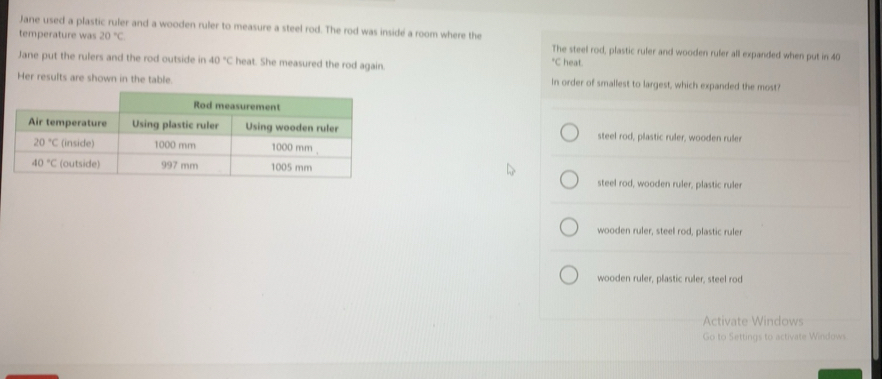 Gelöst:Jane used a plastic ruler and a wooden ruler to measure a steel ...