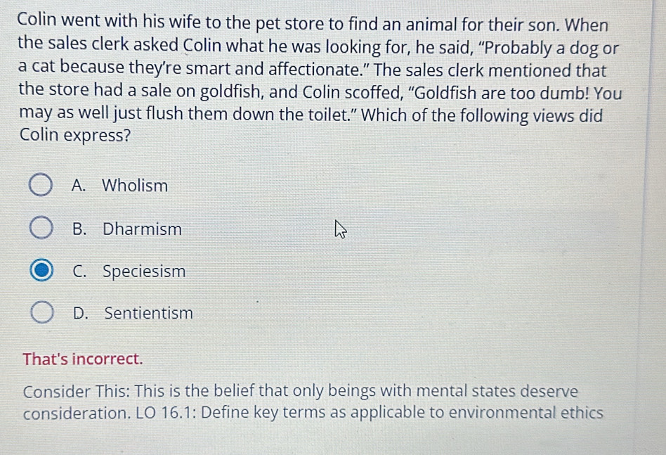 Solved: Colin went with his wife to the pet store to find an animal for ...
