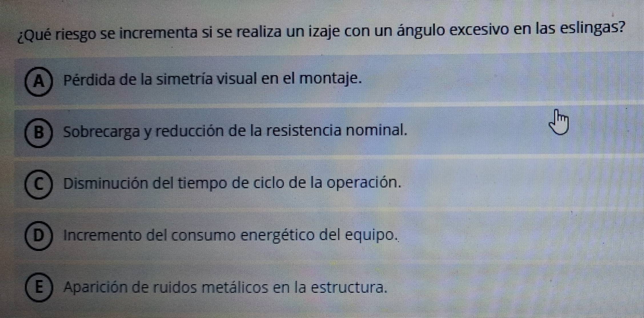 Resuelto:¿Qué riesgo se incrementa si se realiza un izaje con un ángulo ...