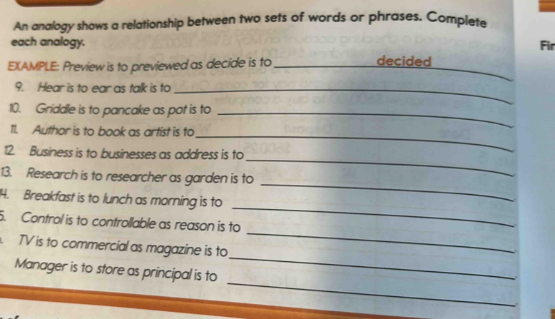 Solved: An analogy shows a relationship between two sets of words or ...