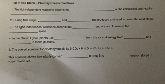 Solved: Fill-in-the-Blank - Photosynthesis Reactions 1. The light ...