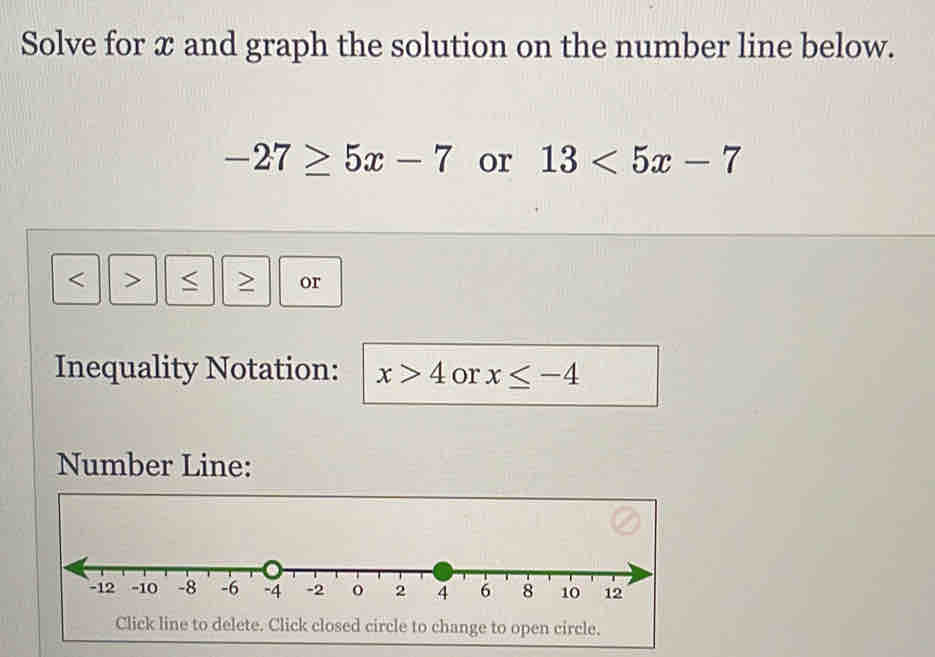 Solved: Solve for x and graph the solution on the number line below ...