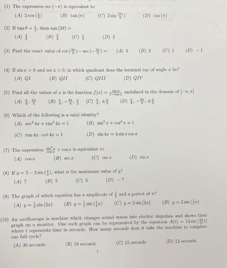 Solved: (1) The expression sec (-π ) is cquivalent to (A) 2cos ( π /3 ...