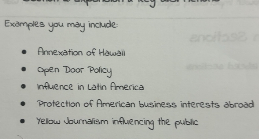 Solved: Examples you may include: Annexation of Hawaii Open Door Policy ...