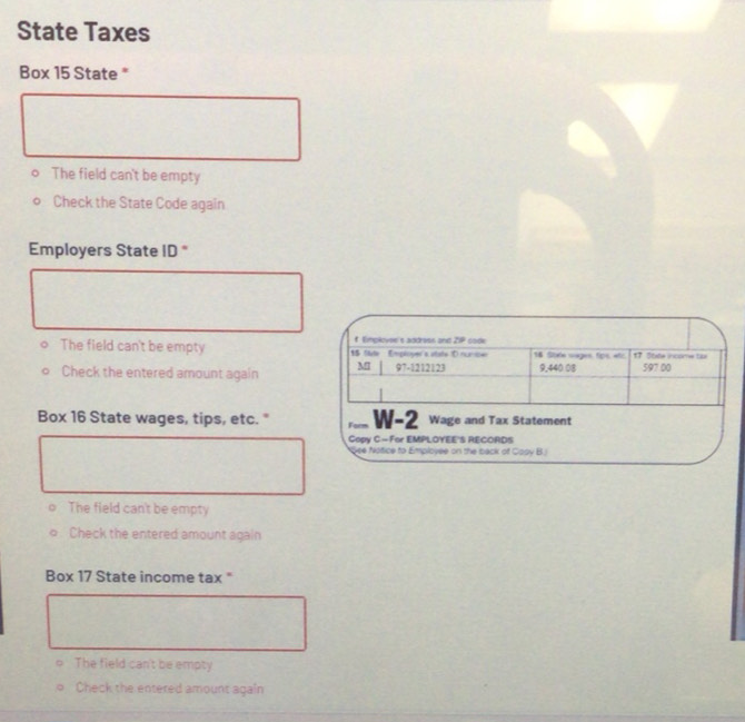 Solved: State Taxes Box 15 State * The field can't be empty Check the ...