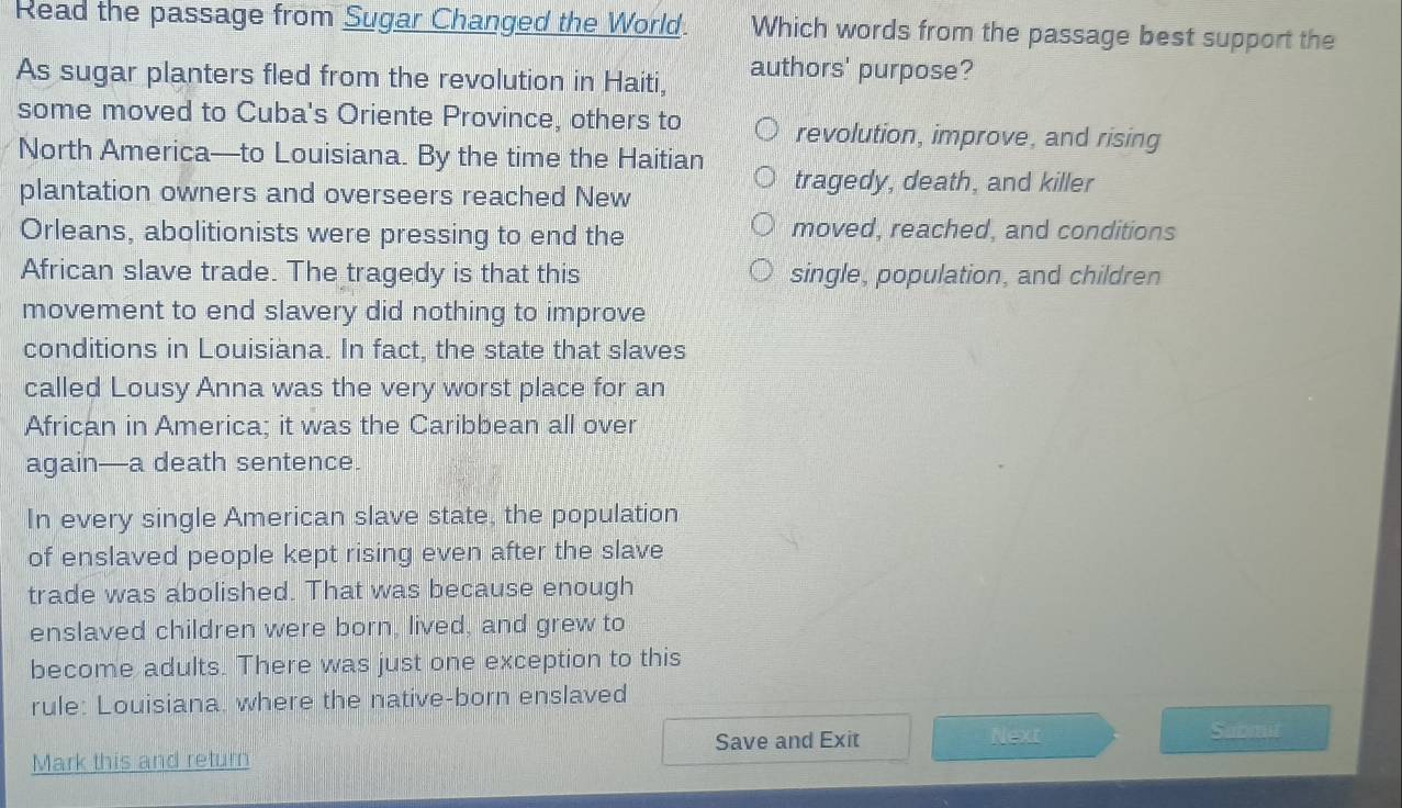 Solved: Read the passage from Sugar Changed the World. Which words from ...