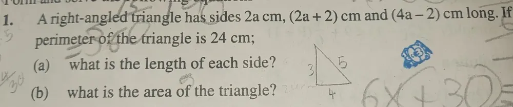 Solved: A right-angled triangle has sides 2a cm, (2a+2)cm and (4a-2)cm ...