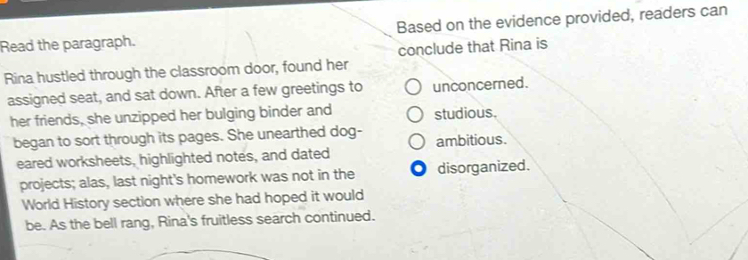 Solved: Read the paragraph. Based on the evidence provided, readers can ...