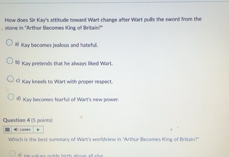 Solved: How does Sir Kay's attitude toward Wart change after Wart pulls ...