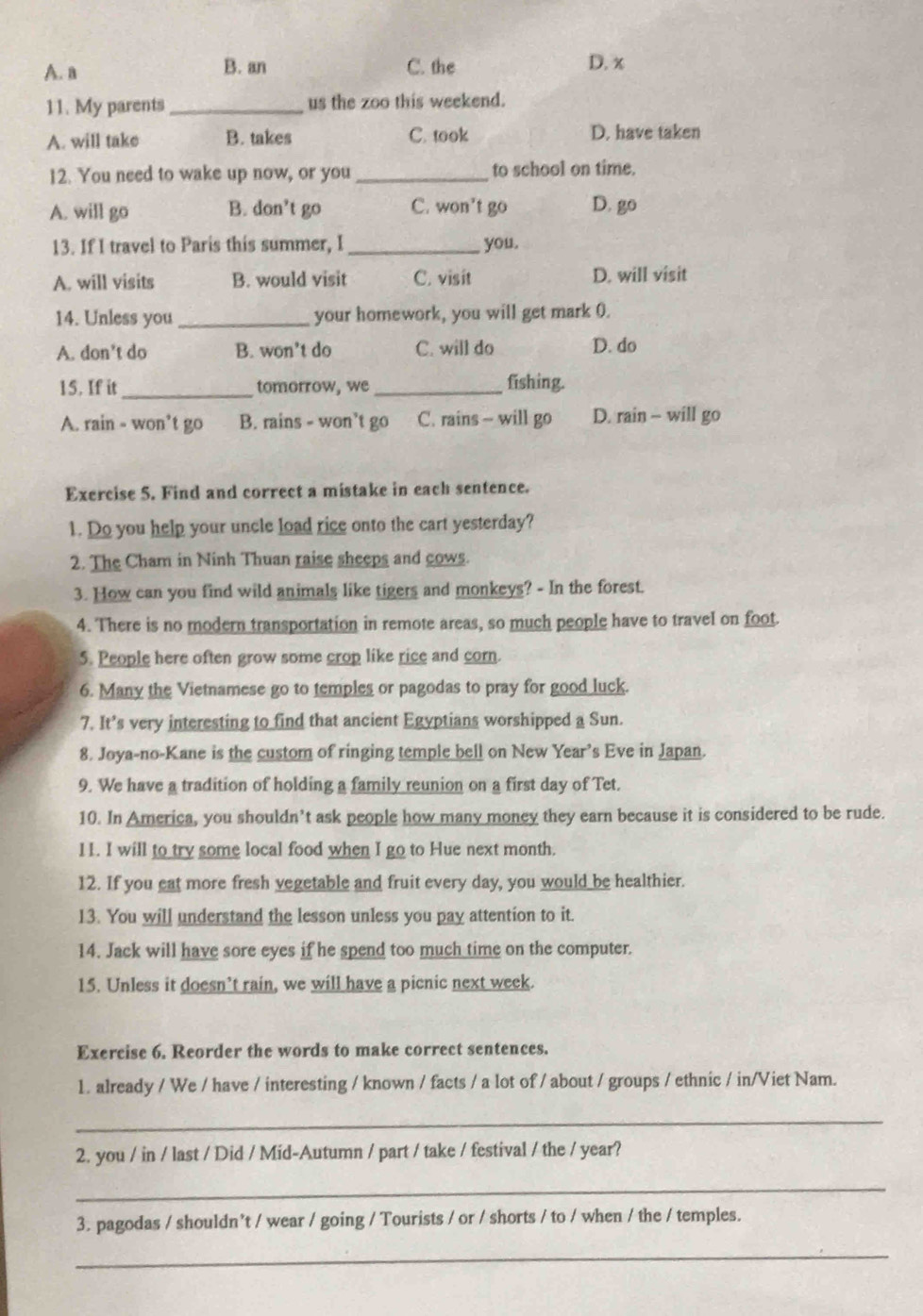Giải quyết:A. a B. an C. the D. x 11. My parents _us the zoo this ...