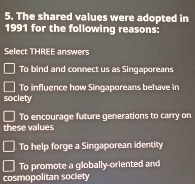 Solved: The shared values were adopted in 1991 for the following ...