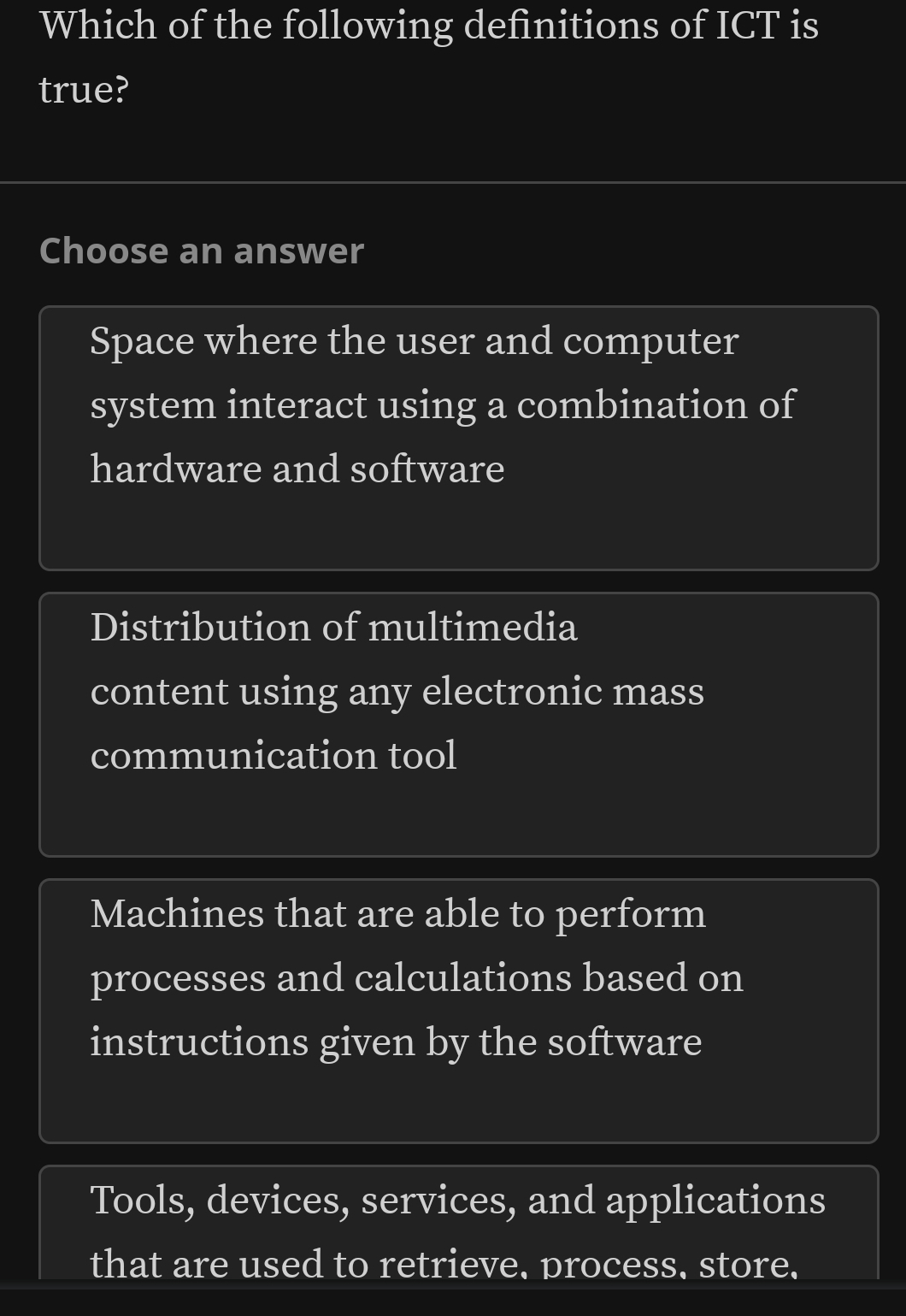Solved: Which of the following definitions of ICT is true? Choose an ...