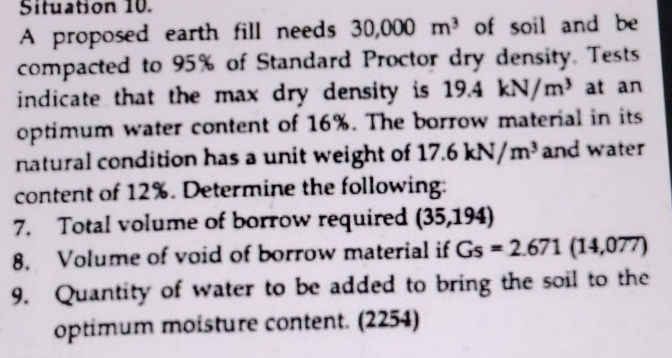 Solved: Situation 10. A proposed earth fill needs 30,000m^3 of soil and ...