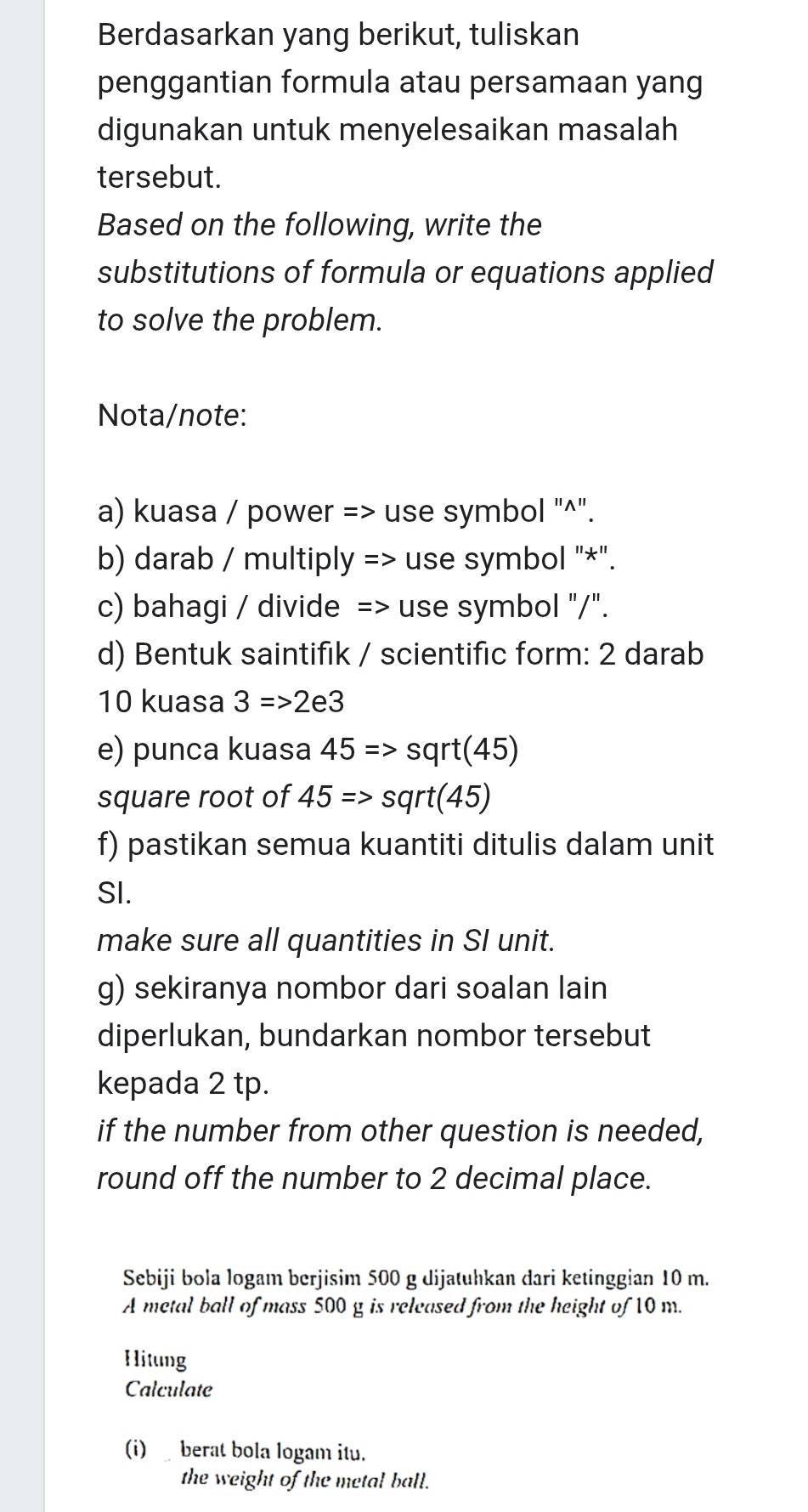 Selesai:Berdasarkan yang berikut, tuliskan penggantian formula atau ...