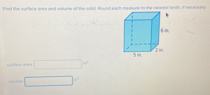Solved: Find the surface area and volume of the solid. Round each measure to the nearest tenth ...