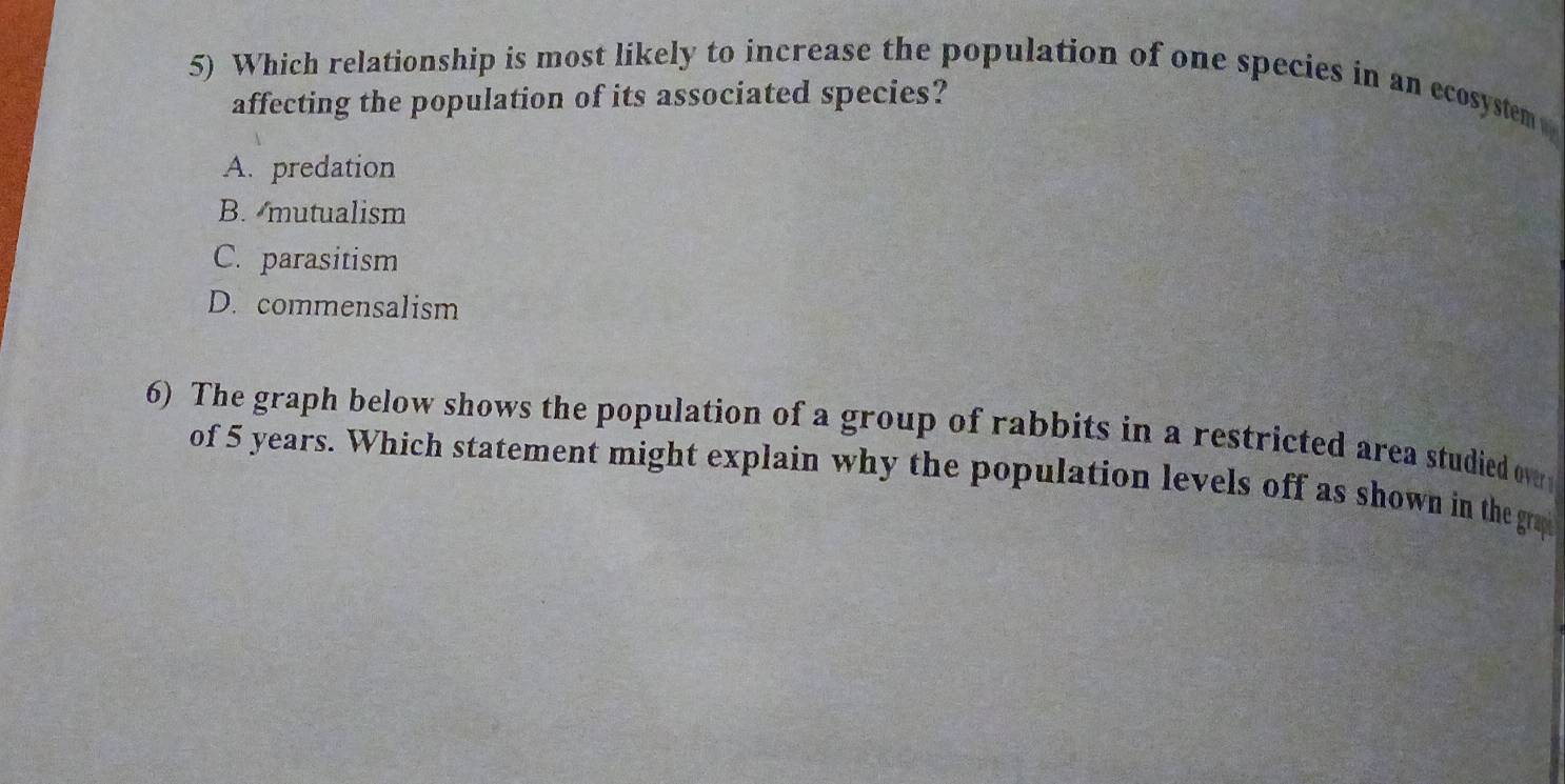 Solved: Which relationship is most likely to increase the population of ...