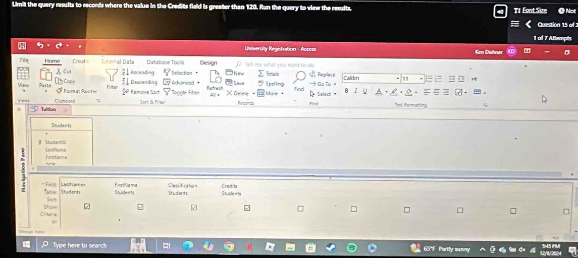 Solved: Limit the query results to records where the value in the ...