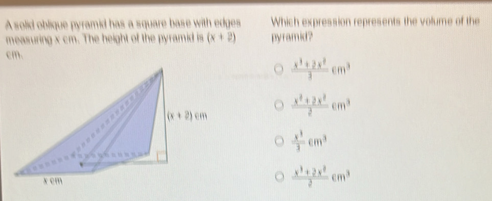 Solved: A solid oblique pyramid has a square base with edges Which ...