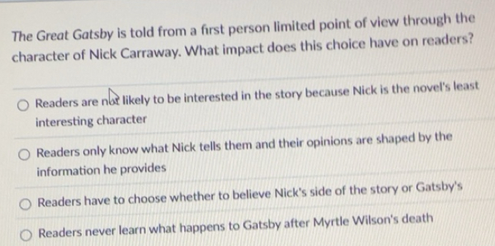 Solved: The Great Gatsby is told from a first person limited point of ...