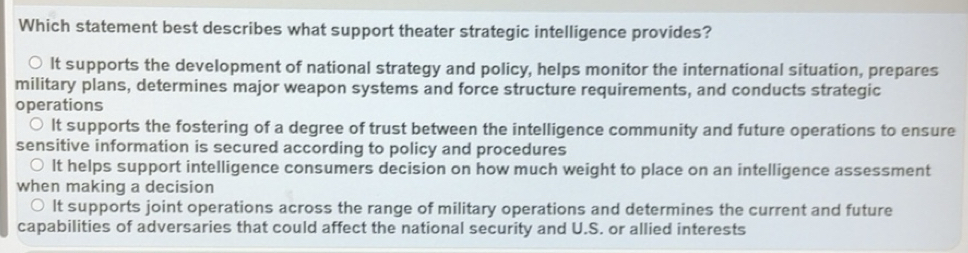 Solved: Which statement best describes what support theater strategic ...