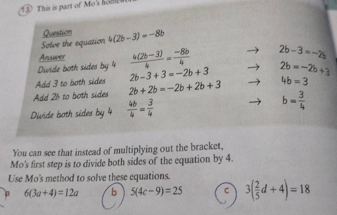 Solved: This is part of Mo's home Question Solve the equation 4(2b-3 ...