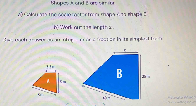 Solved: Shapes A and B are similar. a) Calculate the scale factor from ...