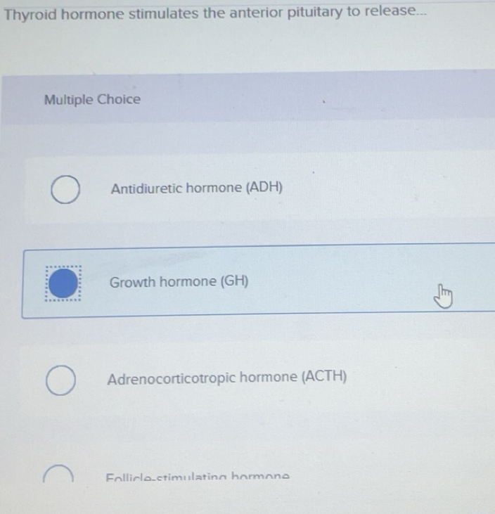 Solved: Thyroid hormone stimulates the anterior pituitary to release ...