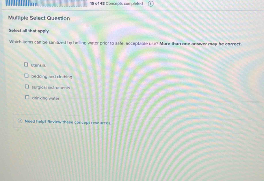 Solved: of 48 Concepts completed Multiple Select Question Select all that apply Which items can ...