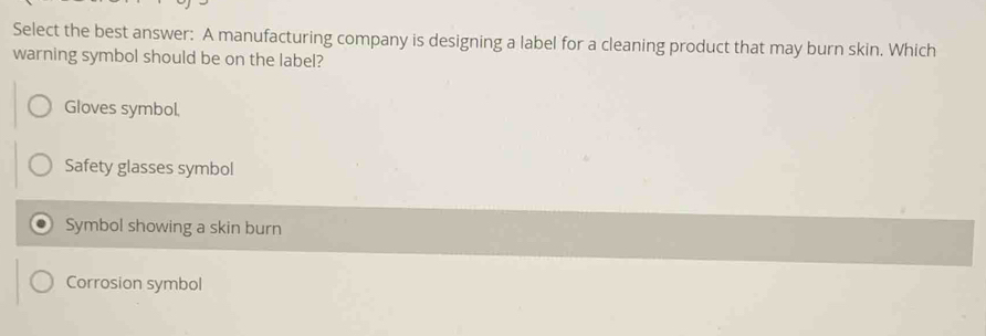 Solved: Select the best answer: A manufacturing company is designing a ...