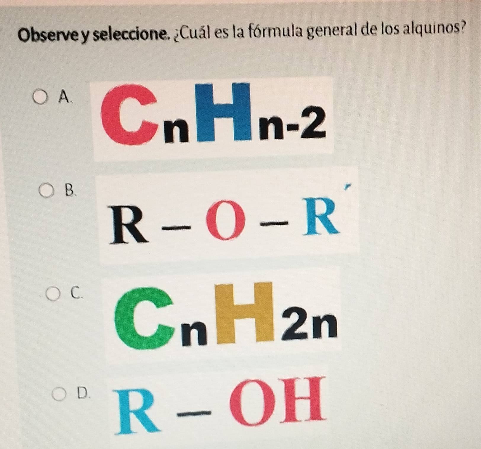 Resuelto:Observe y seleccione. ¿Cuál es la fórmula general de los ...