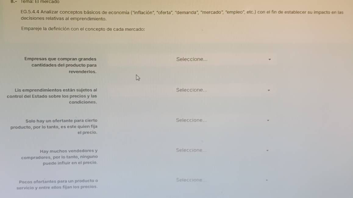 Resuelto:8.- Tema: El mercado EG.5.4.4 Analizar conceptos básicos de ...