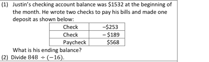 Solved: (1) Justin’s checking account balance was $1532 at the ...