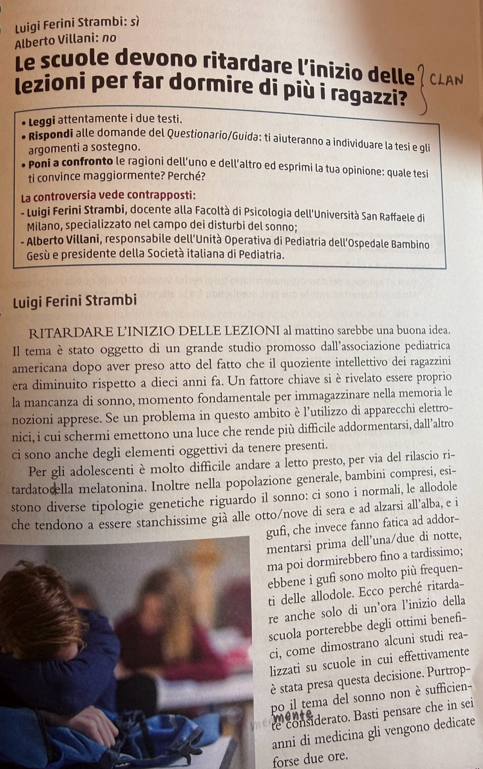 Risolto:Luigi Ferini Strambi: sì Alberto Villani: no Le scuole devono ...